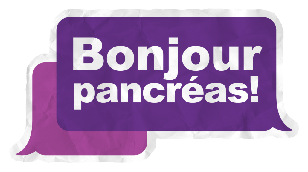 Hello-Pancreas-Paper-French - World Pancreatic Cancer Coalition